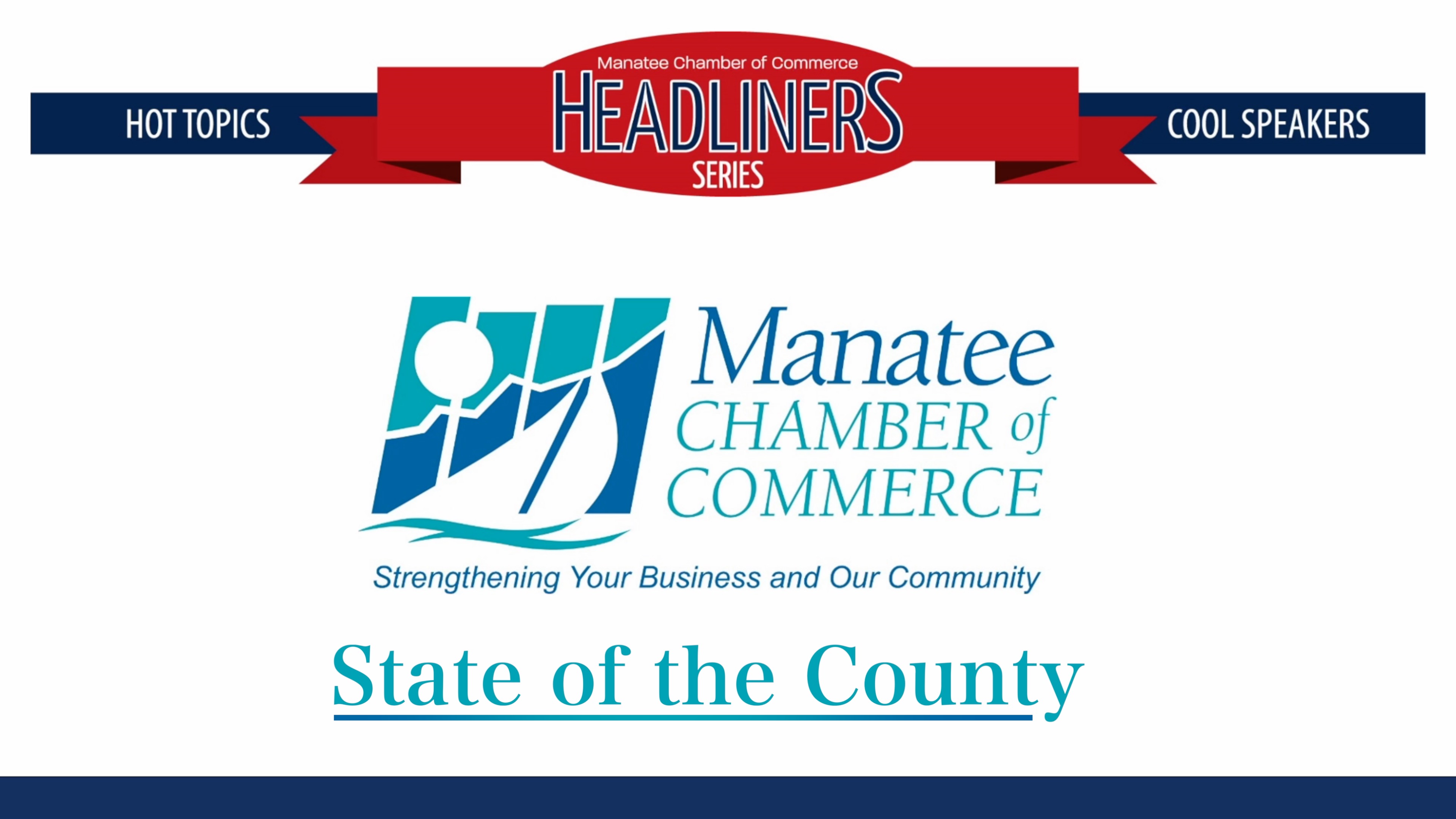 Manatee Chamber Headliners State of the County - December 2024